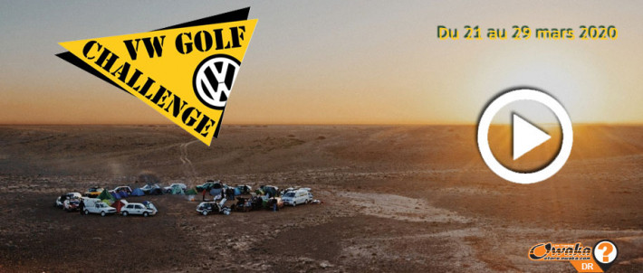 [Vidéo] VW Golf Challenge - L'aventure inoubliable. - Owaka Adventure