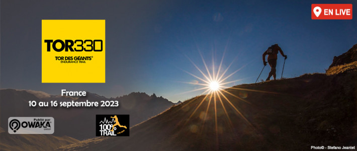 [Ultra-Trail] TOR 330, Tor Des Géants 2023, c'est maintenant en live ...